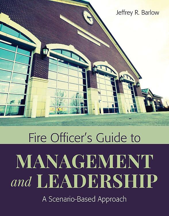 Look Inside: Fire Officer's Guide to Management and Leadership