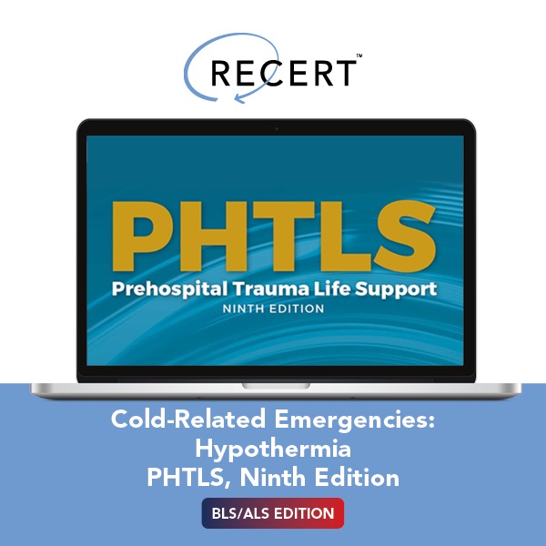 Cold-Related Emergencies: Hypothermia (PHTLS 9e BLS/ALS Edition ...