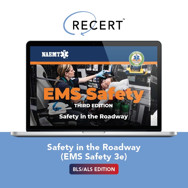 Safety in the Roadway (EMS Safety 3e BLS/ALS Edition): 9781284281118