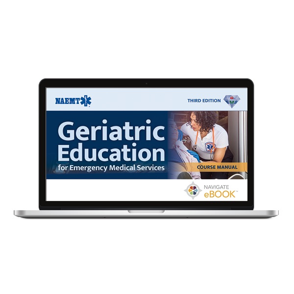 GEMS: Geriatric Education for EMS Course Manual eBook: 9781284290288
