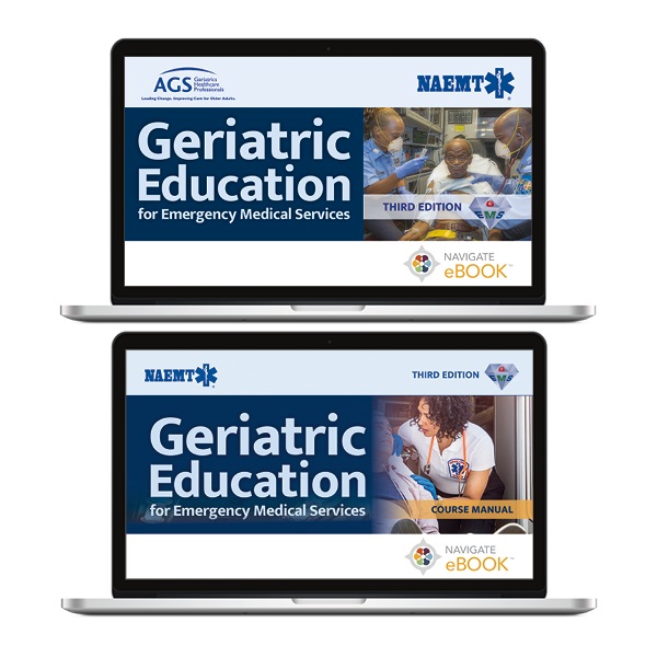 Geriatric Education for Emergency Medical Services, Third Edition ...
