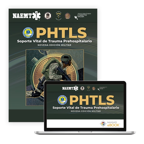 PHTLS: Soporte Vital de Trauma Prehospitalario, Novena Edición Militar ...